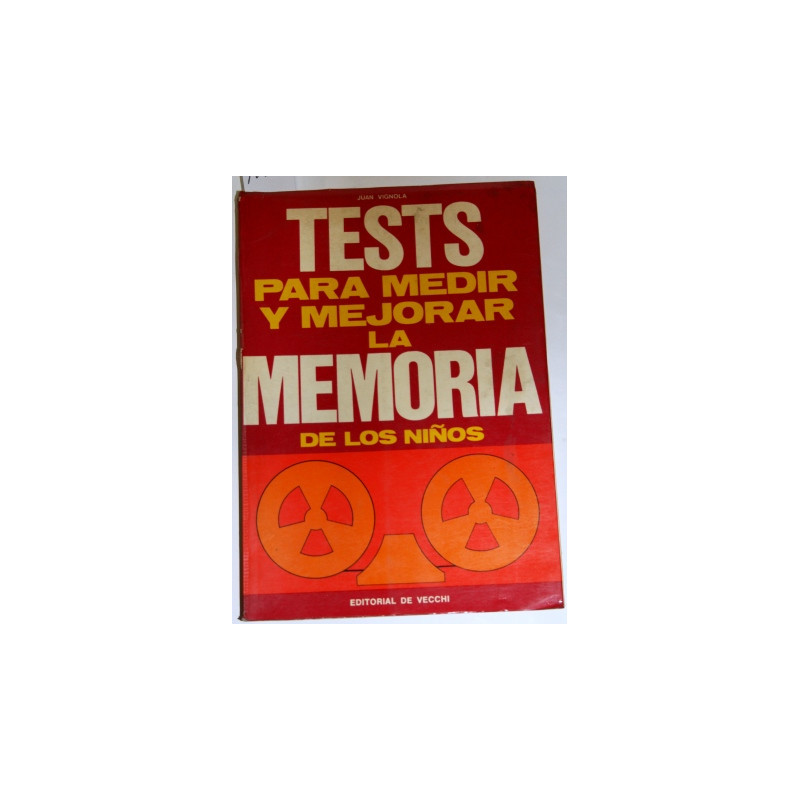 Tests para medir y mejorar la memoria de los niños Tests para medir y mejorar la memoria de los niños